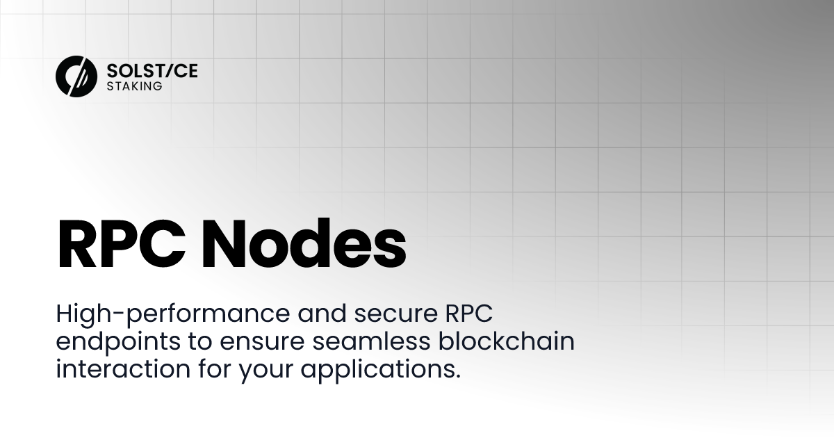 RPC Nodes | Solstice Staking